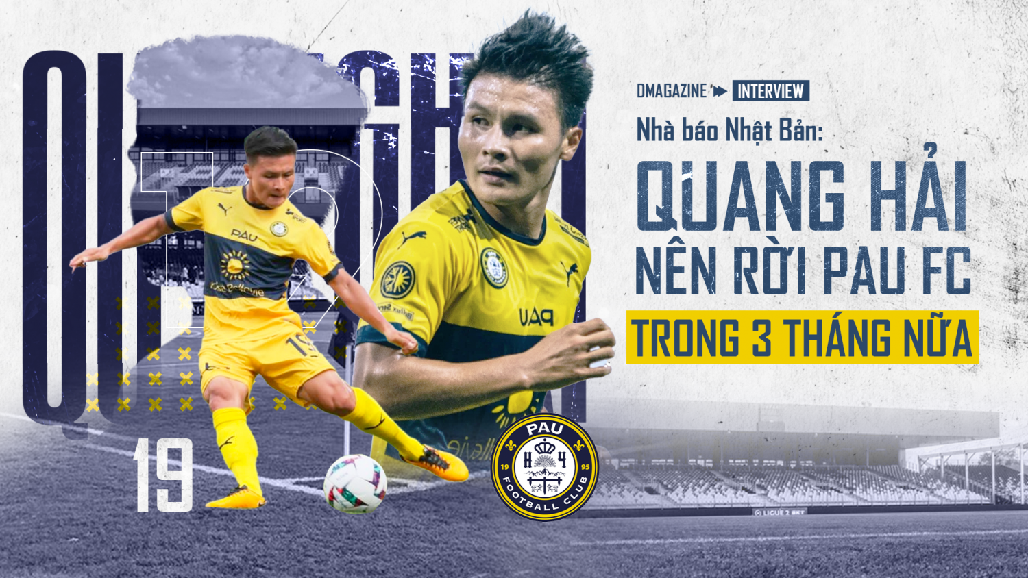 Nhà báo Nhật Bản: "Quang Hải nên rời Pau FC trong 3 tháng nữa"